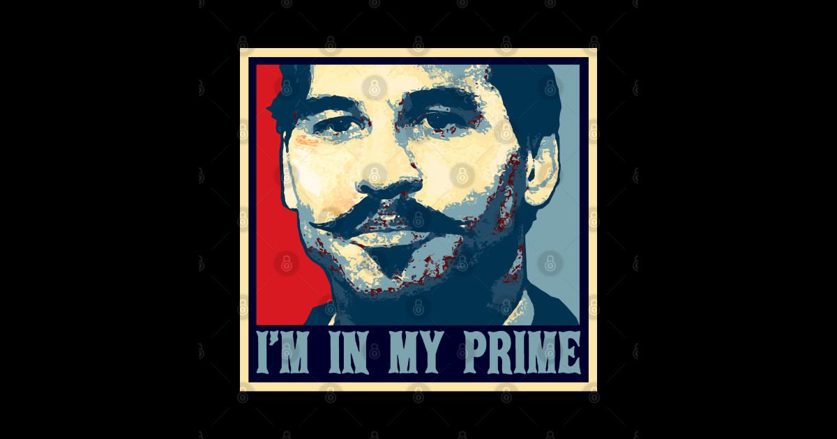 Doc Holiday: "I'm In My Prime." Tombstone || Movie || Retro 90s - Im In ...