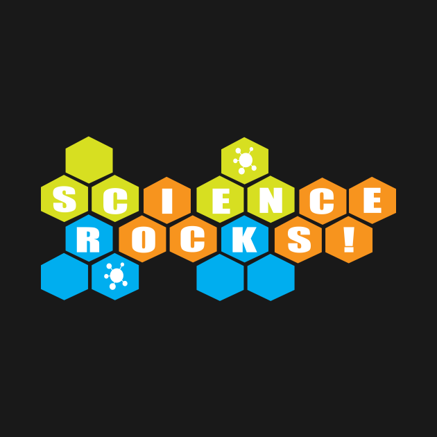 Science Rocks - Science - T-Shirt | TeePublic