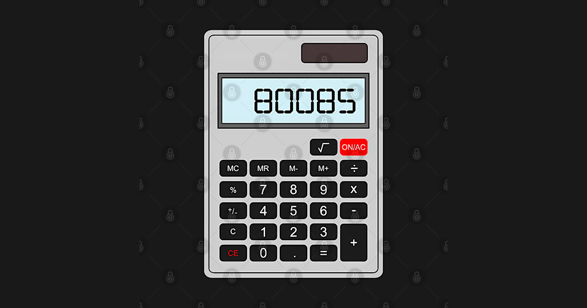 80085 Boobs Math Calculator Joke - 80085 Boobs - T-Shirt | TeePublic