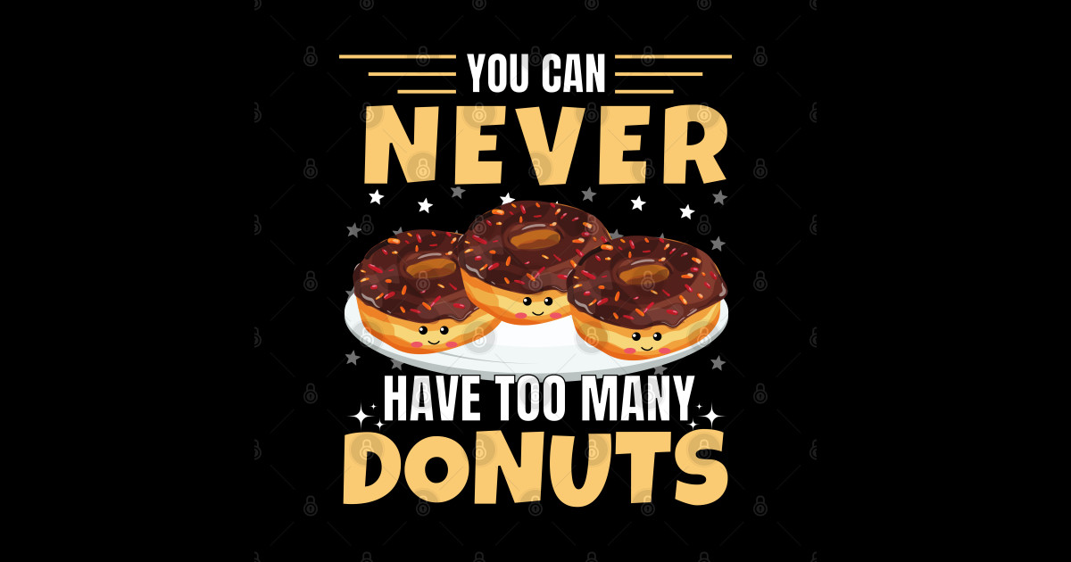 Kawaii You can never have too many donuts - Donut - Magnet | TeePublic