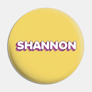 Pink Layers Shannon Name Label Pins and Buttons for Sale | TeePublic