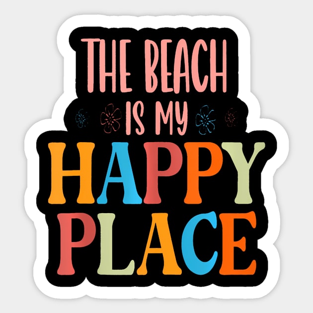 Happy Place Beach - Beach - Sticker | TeePublic