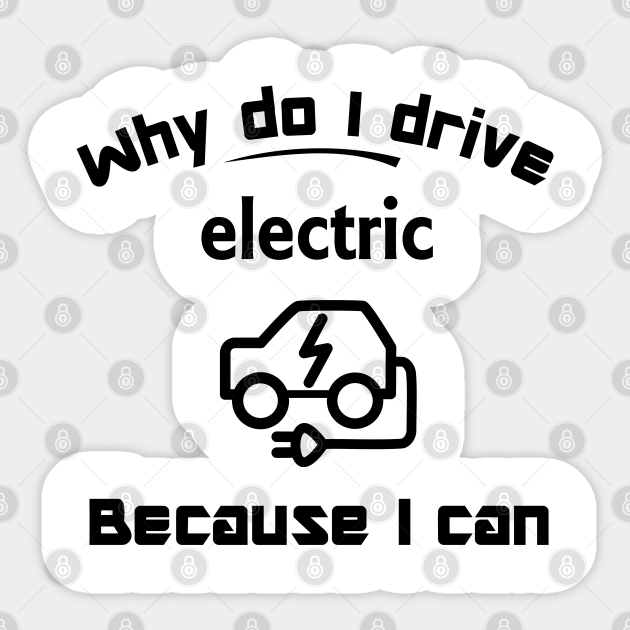 electric cars - Electrification - Sticker | TeePublic