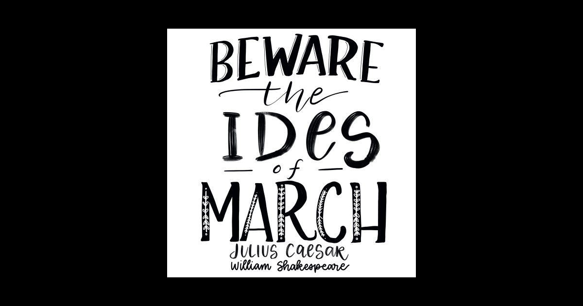 Beware the Ides of March! - Julius Caesar - Sticker | TeePublic