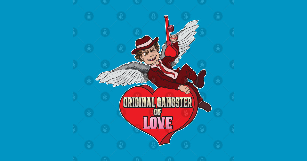 Original Gangster of Love - Cupid - T-Shirt | TeePublic