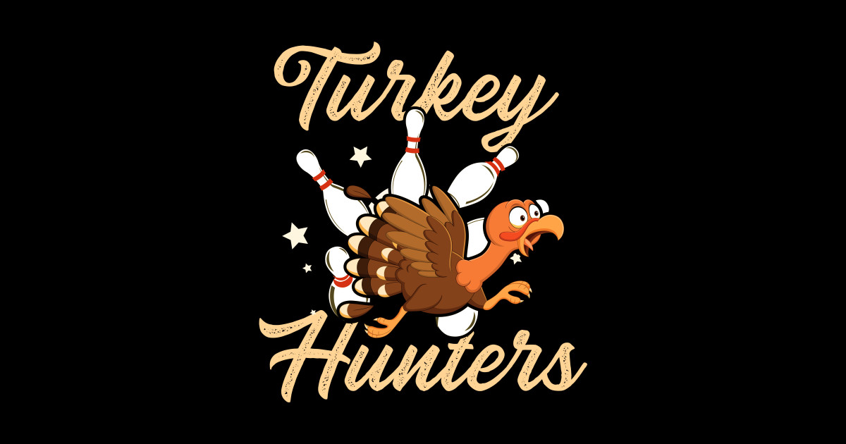 Turkey Hunters Bowling - Turkey Hunters Bowling - Sticker | TeePublic