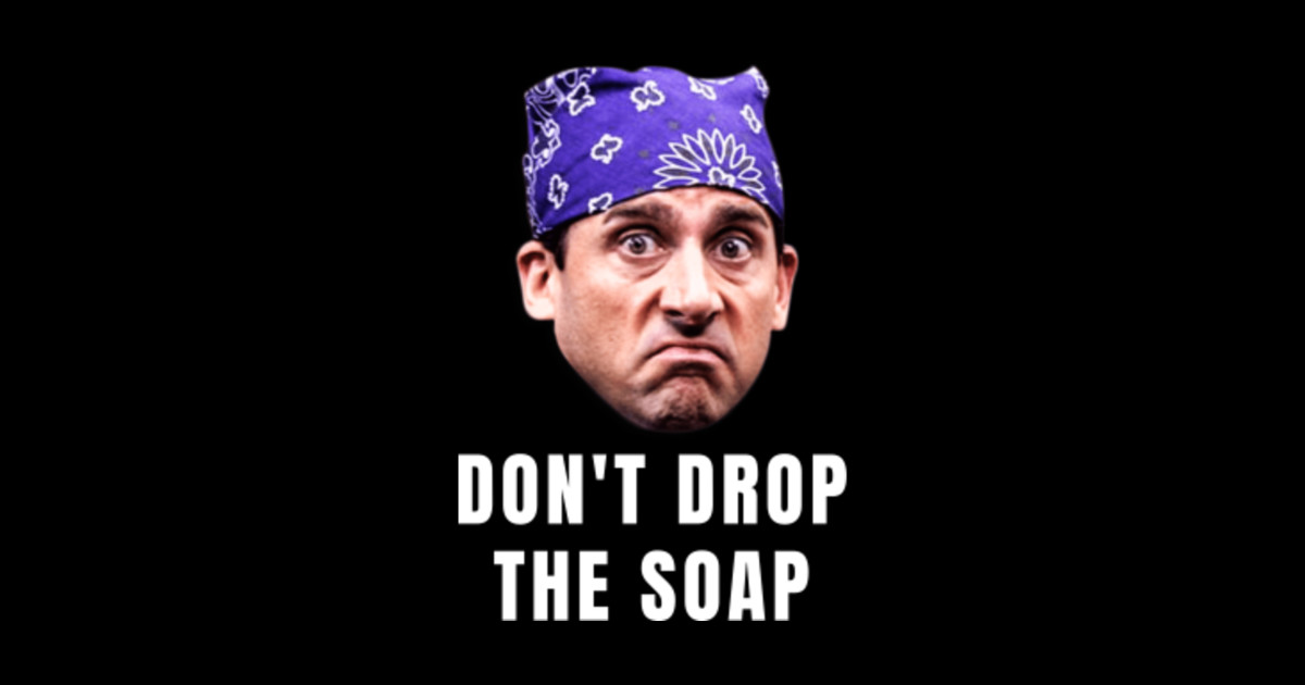 Prison Mike Dont Drop The Soap Prison Mike Sticker Teepublic