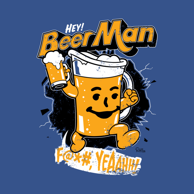 Hey, Beer Man! - Beer - T-Shirt | TeePublic