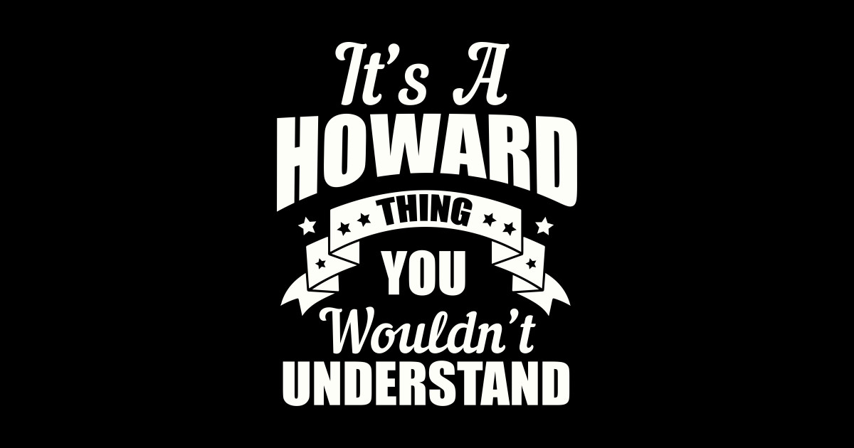 Howard Thing - Howard - Sticker | TeePublic