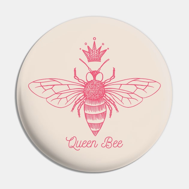Queen Bee - Pink - Bee - Pin | TeePublic