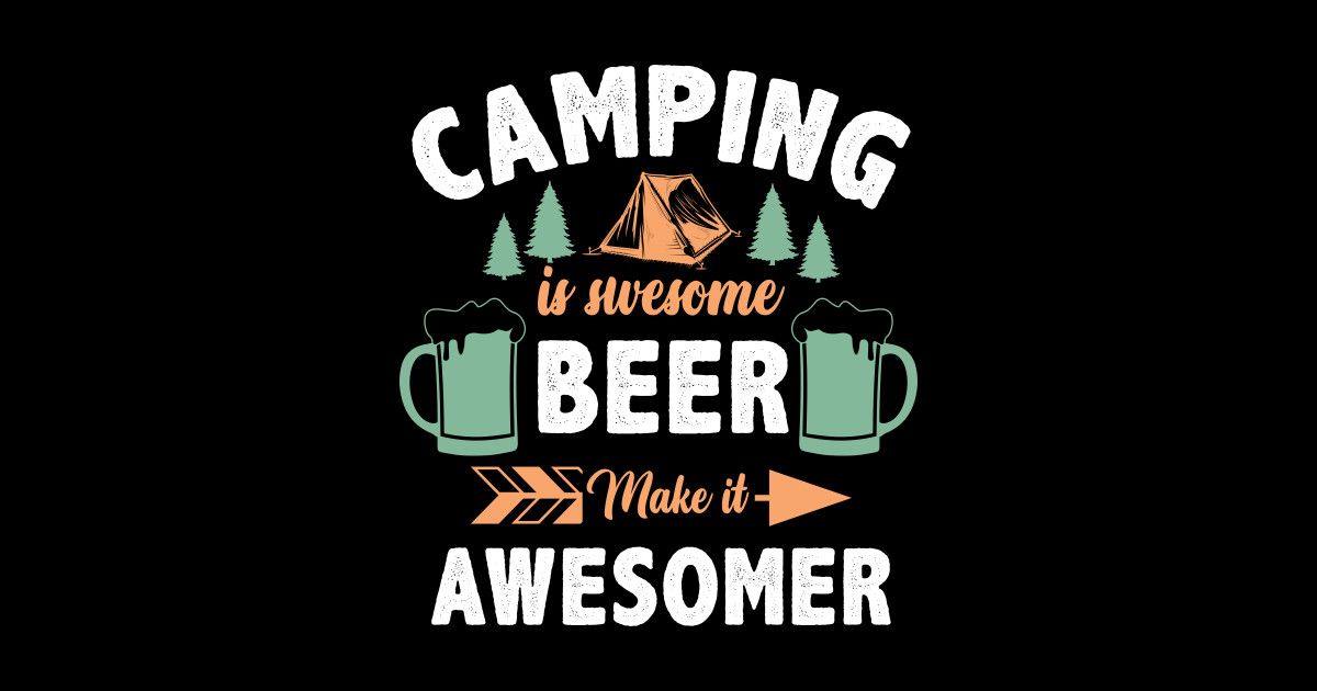 Camping Beer - Camping Beer - Sticker | TeePublic