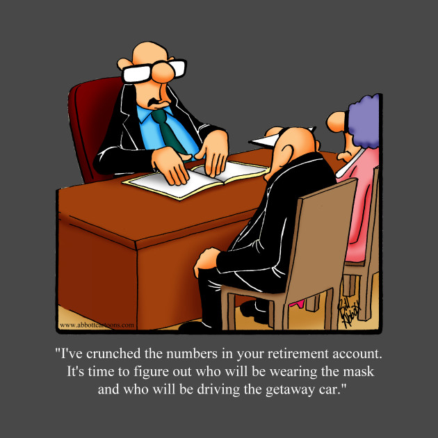 Funny Spectickles Retirement Financial Planning Cartoon Humor ...