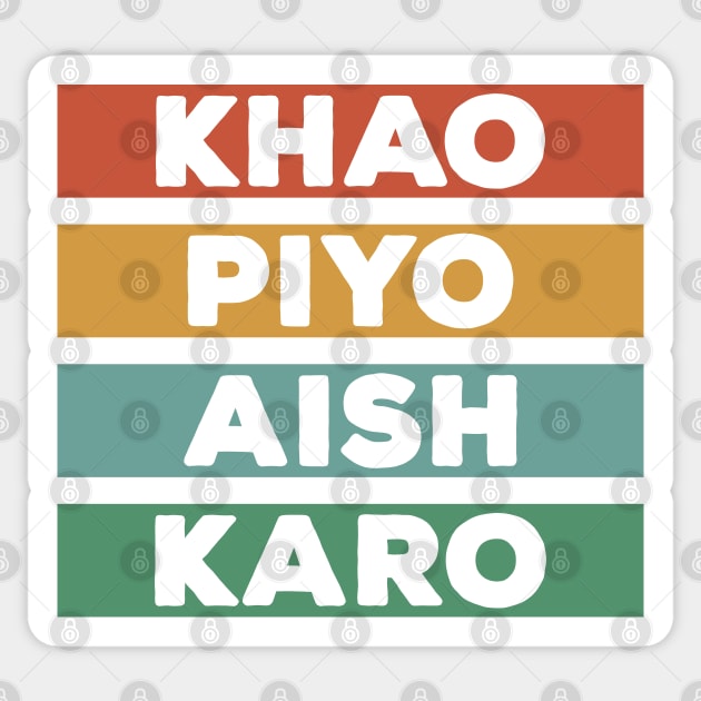 Punjabi - KHAO PIYO AISH KARO - color - Punjabi - Sticker | TeePublic