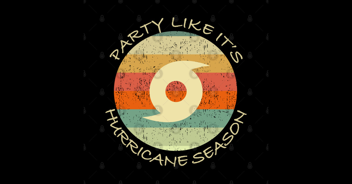 Party Like It's Hurricane Season Funny Graphic - Hurricane - Sticker ...