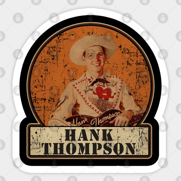 hank thompson vintage, - Vintage - Sticker | TeePublic