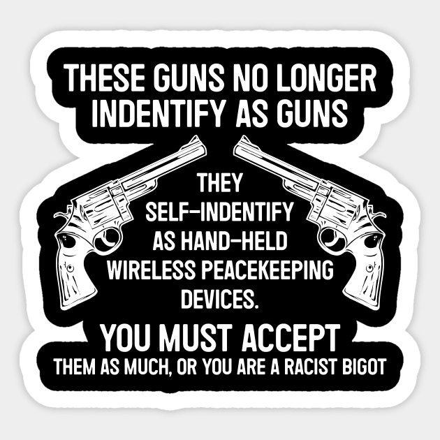 These Guns Are No Longer Identify As a Guns - Funny Gun Owner Humor ...