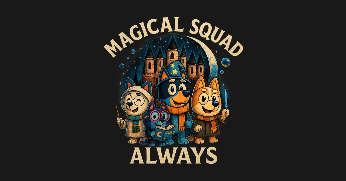 🔮 Bluey Wizard Squad – Magical Adventures Always! - Bluey - T-Shirt ...
