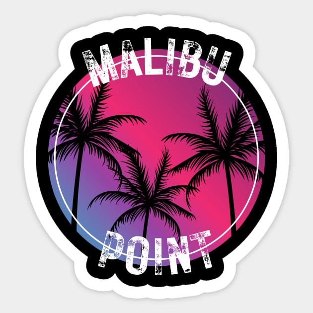 Malibu Point Beach - Malibu Point - Sticker | TeePublic