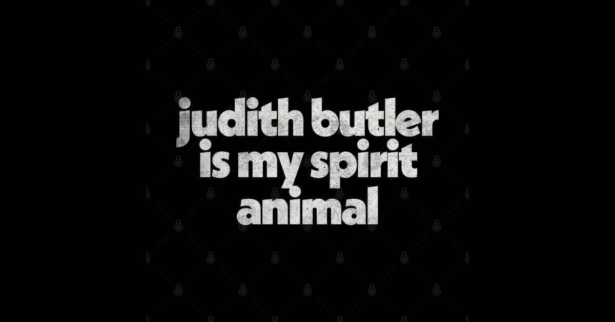 Judith Butler / Original Faded Style Typography Design - Judith Butler ...