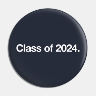 Senior Class Of 2024 Graduation 2024 Pins and Buttons for Sale | TeePublic