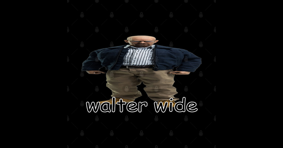 walter wide breaking bad walter white parody - Walter - Sticker | TeePublic