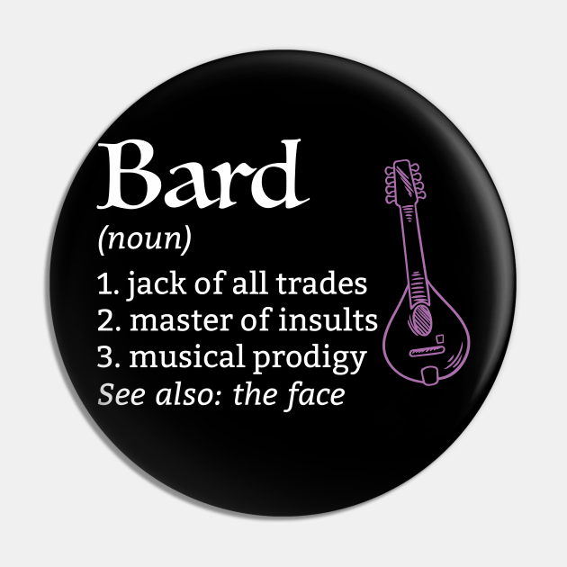 D&D Bard Class Definition - Bard Class - Pin | TeePublic