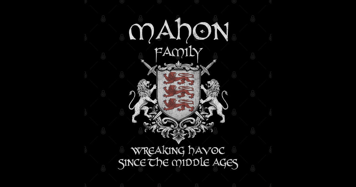 The Mahon Family Legacy – A Timeless Emblem of Honor, Ancestry, and ...