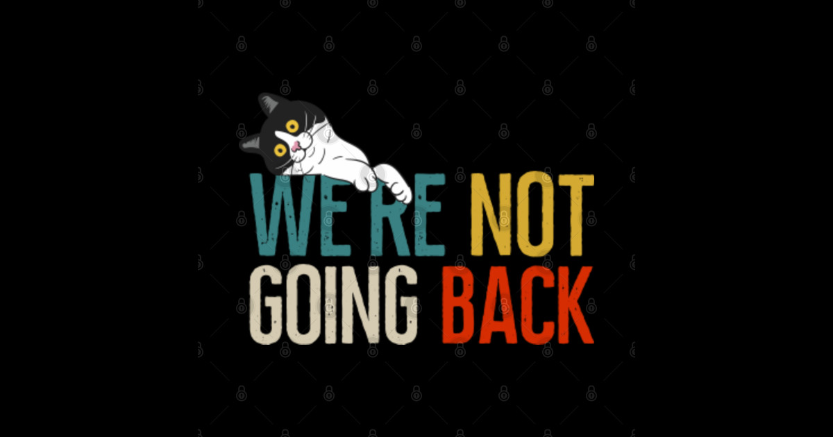 We're not going back - Kamala Harris - Were Not Going Back - Sticker ...