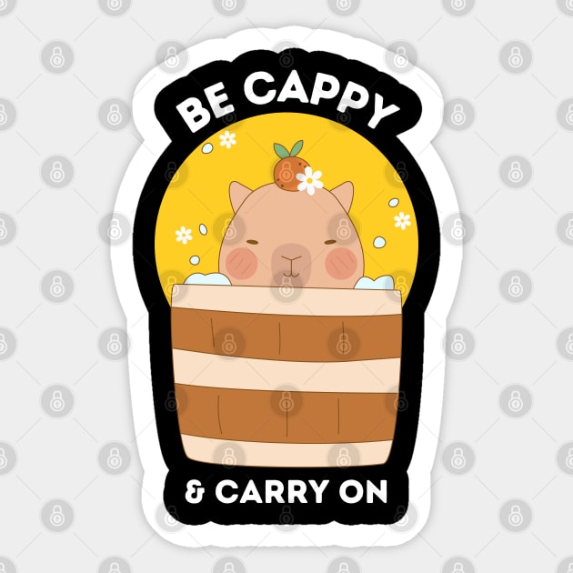 Cute Capybara Be Cappy and Carry On - Cute Capybara - Sticker | TeePublic