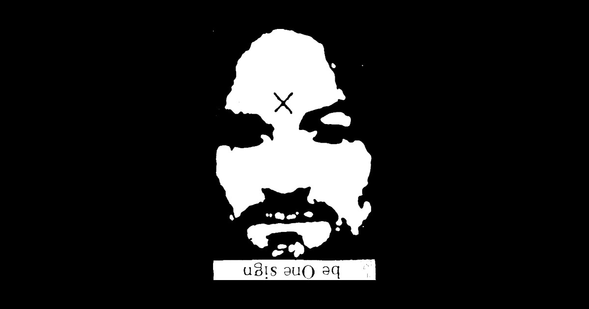 Charles Manson be One Sign - Charles Manson Death Is The Greatest ...