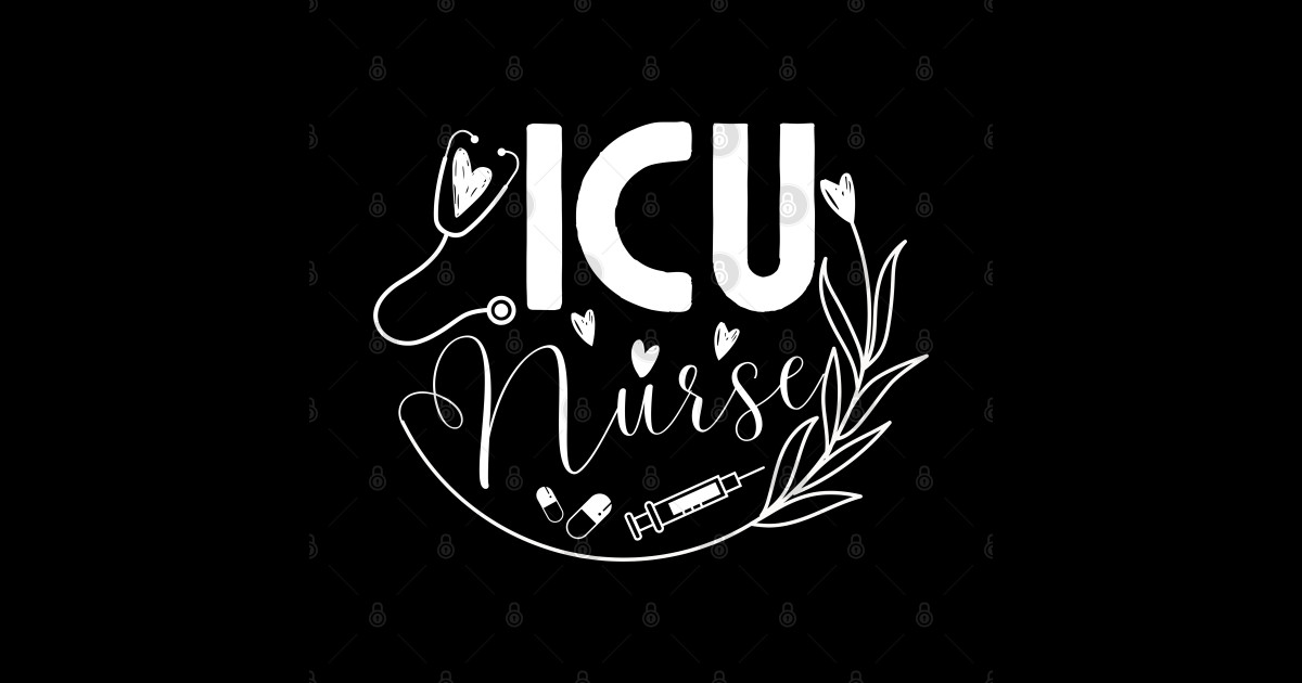 ICU Nurse - Icu Nursing - Sticker | TeePublic
