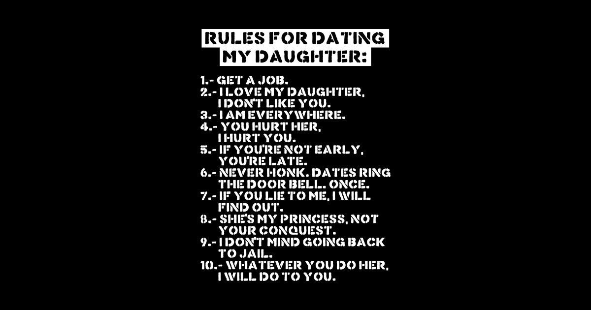 Rules for dating my daughter - Rules For Dating My Daughter - Sticker ...