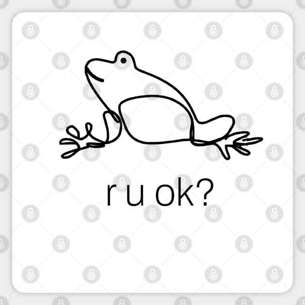 r u ok - R U Ok - Sticker | TeePublic