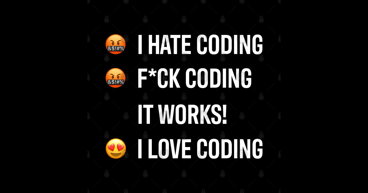 Developer I Hate Coding I Love Coding - Programmer - Sticker | TeePublic