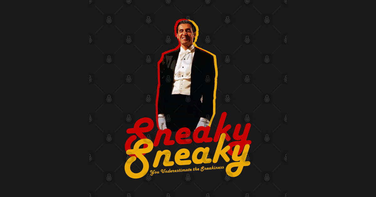 Sneaky Sneaky - Mr Deeds - T-Shirt | TeePublic