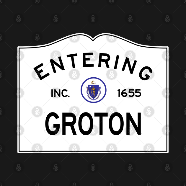 Groton Massachusetts Road Sign - Groton - T-Shirt | TeePublic