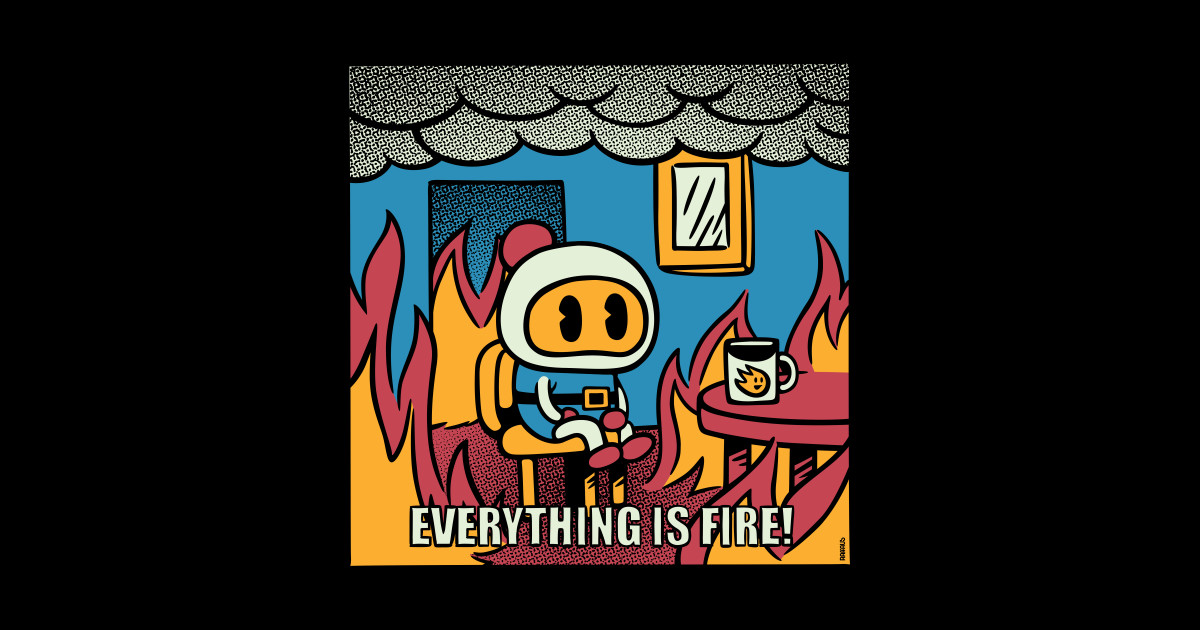 Bomber Everything Is Fire - This Is Fine Meme - Sticker | TeePublic