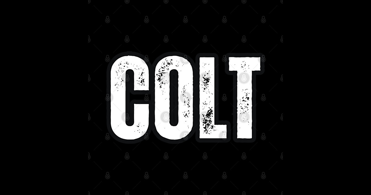 Colt Name Gift Birthday Holiday Anniversary - Colt - Sticker | TeePublic