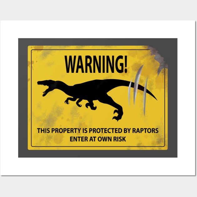 Beware of Velociraptor Sign - Dinosaurs - Posters and Art Prints ...