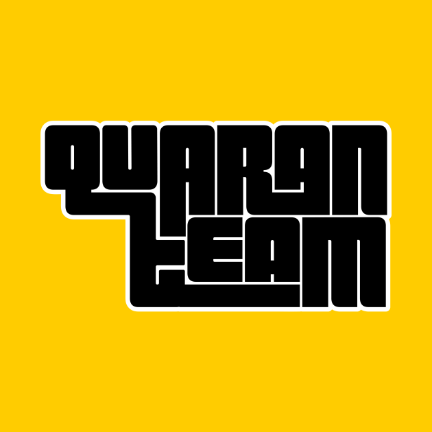 Quaranteam quotes quarantine - Quotes - Pin | TeePublic