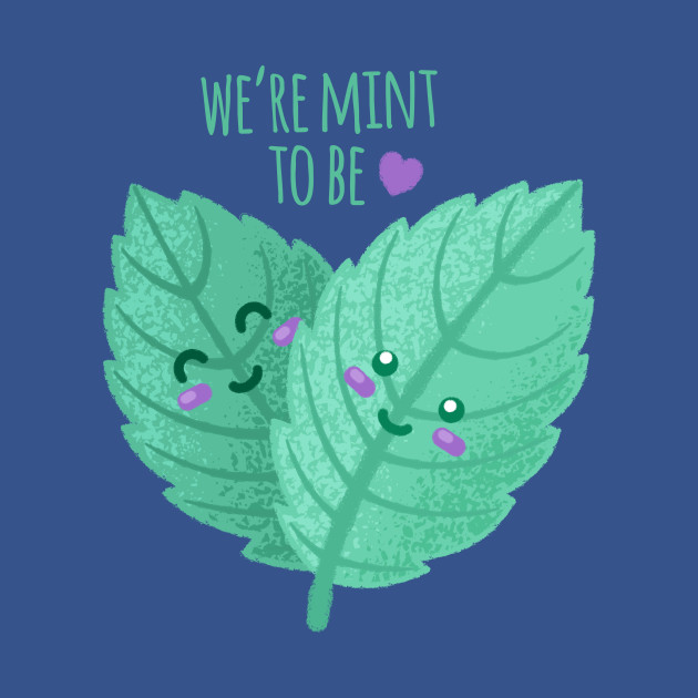 We're Mint To Be - Funny Pun - Funny Plant Pun - Tapestry | TeePublic