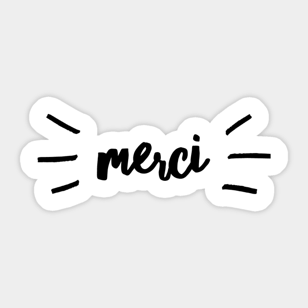 merci - Merci - Sticker | TeePublic