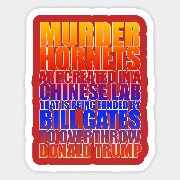 The Murder Hornets Conspiracy - Murder Hornet 2020 - Sticker | TeePublic