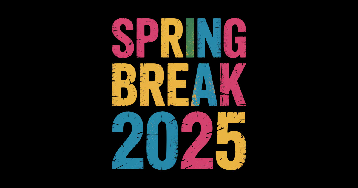 Spring Break 2025 Teacher - Spring Break - Sticker | TeePublic