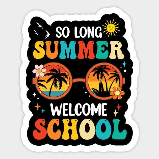 So Long Summer Welcome School Retro Groovy Back To School - So Long ...