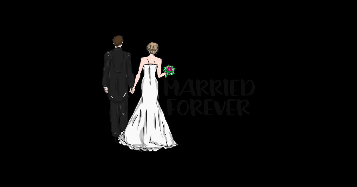 Wedding day - married forever - Wedding - Sticker | TeePublic
