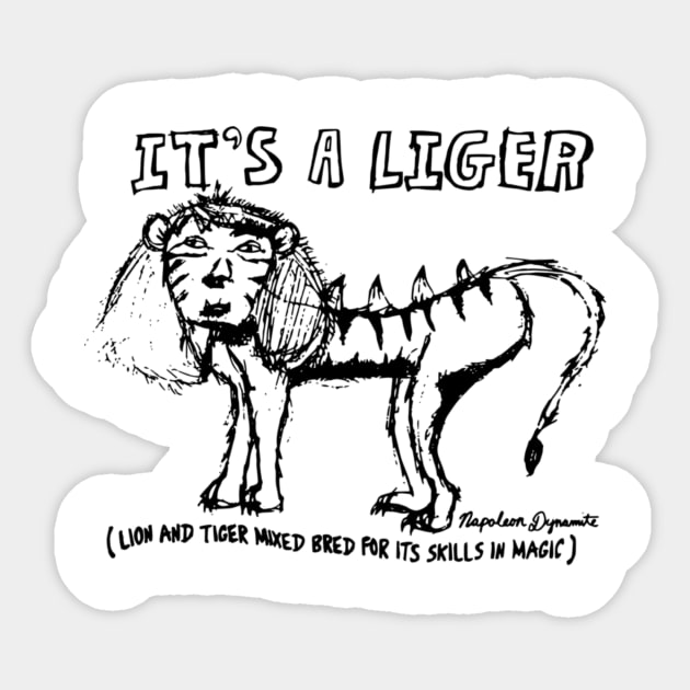 It_s-A-Liger-Napoleon-Dynamite - Its A Liger Napoleon Dynamite ...