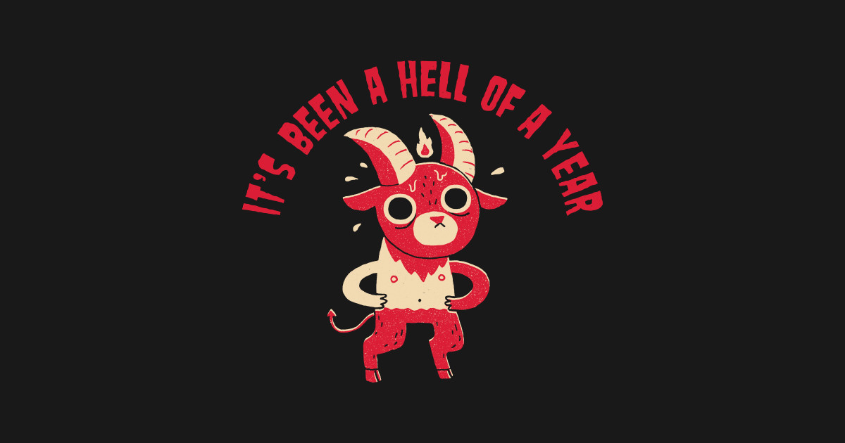 Devil: Hell Of A Year - Devil - T-Shirt | TeePublic