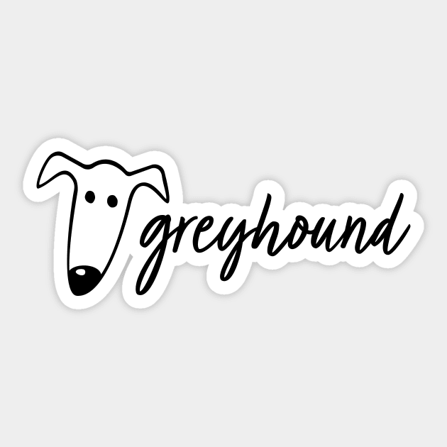 Greyhound Script with Face - Greyhound - Sticker | TeePublic