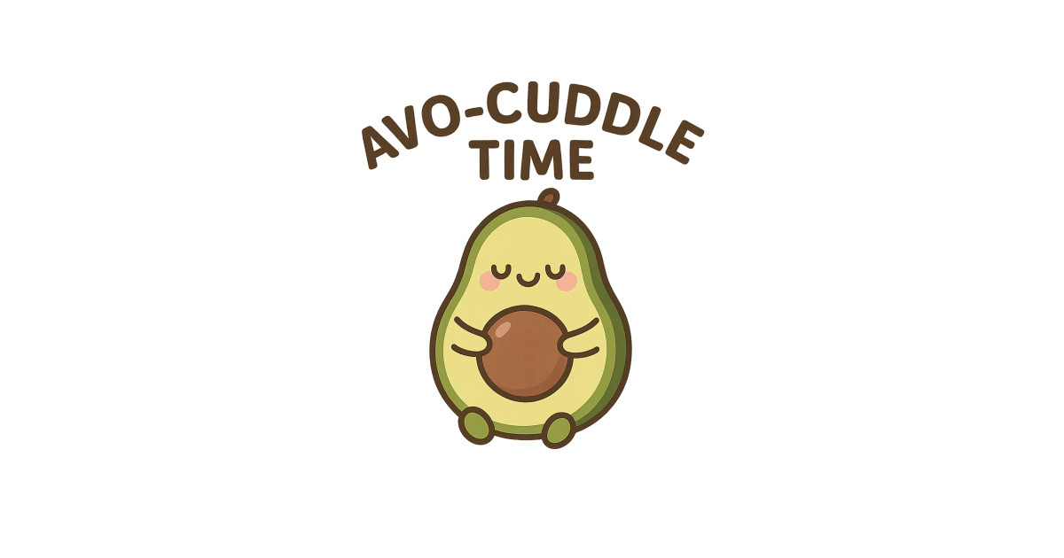 Avocuddle – Cute Kawaii Avocado Hug Design - Avocuddle - T-Shirt ...